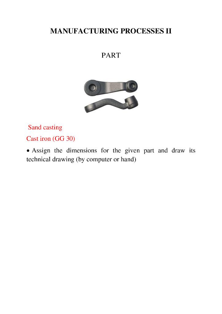 Solved MANUFACTURING PROCESSES II PART Sand casting Cast | Chegg.com