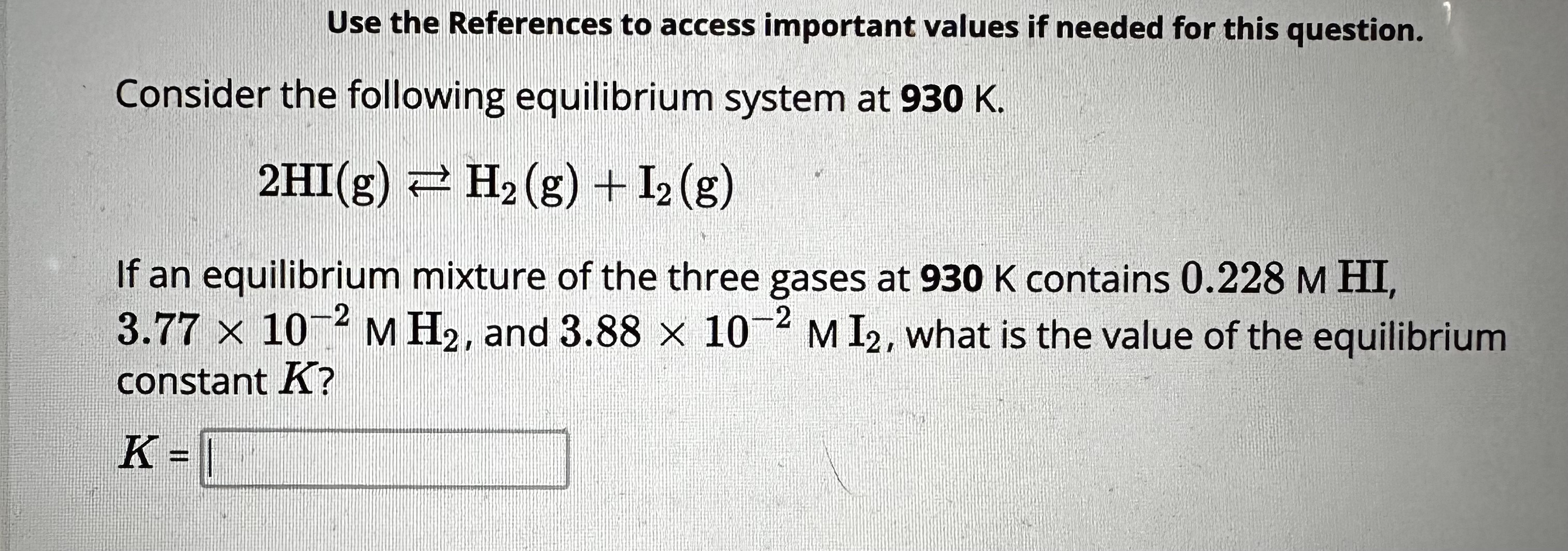 Solved Consider the following equilibrium system at 930 K. | Chegg.com