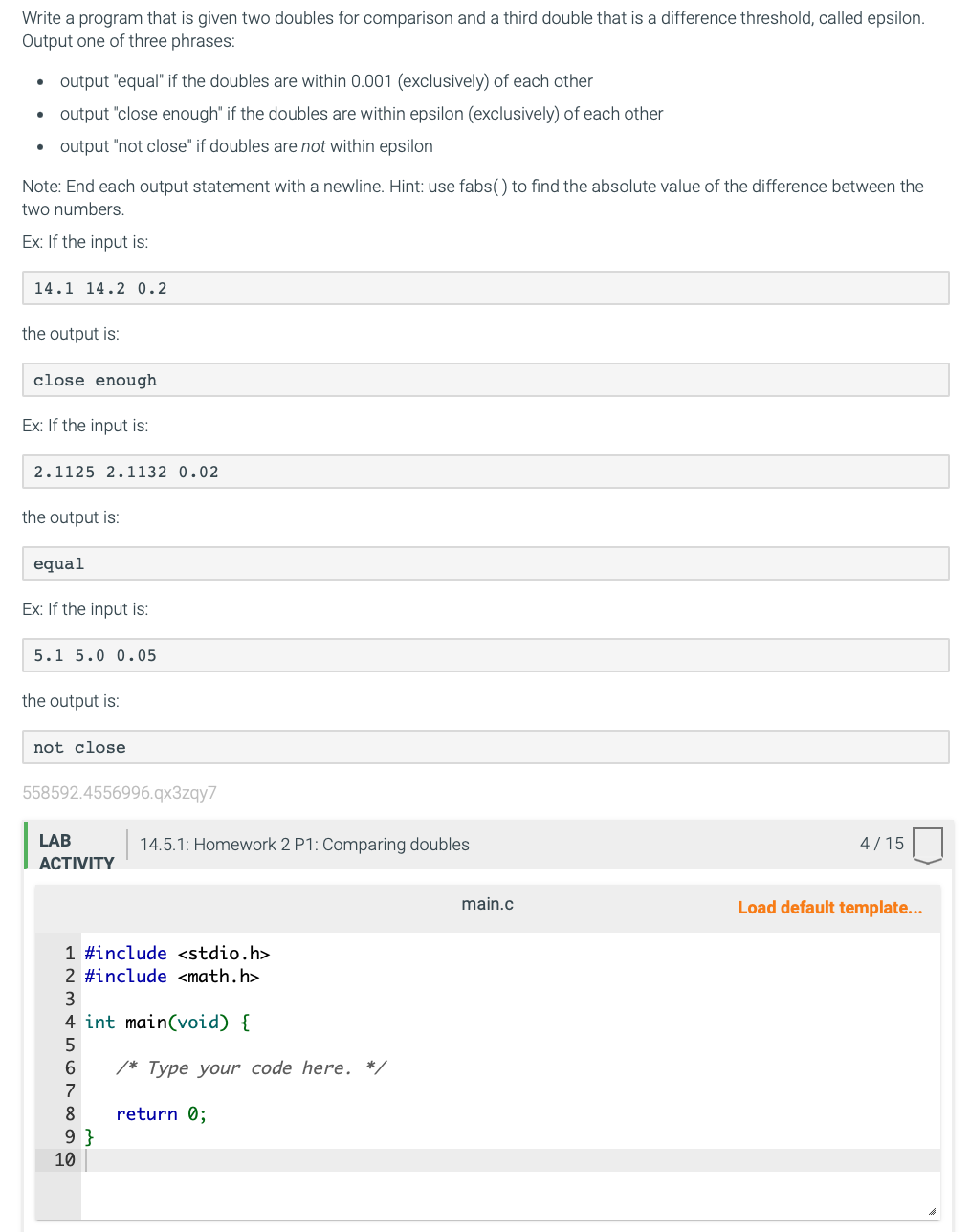 Solved Write a program that is given two doubles for | Chegg.com