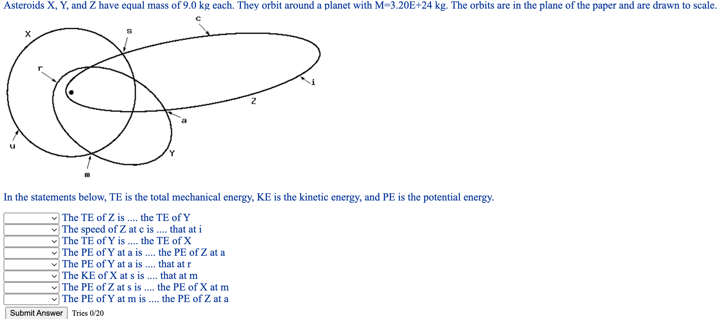 In the statements below, TE is the total mechanical | Chegg.com