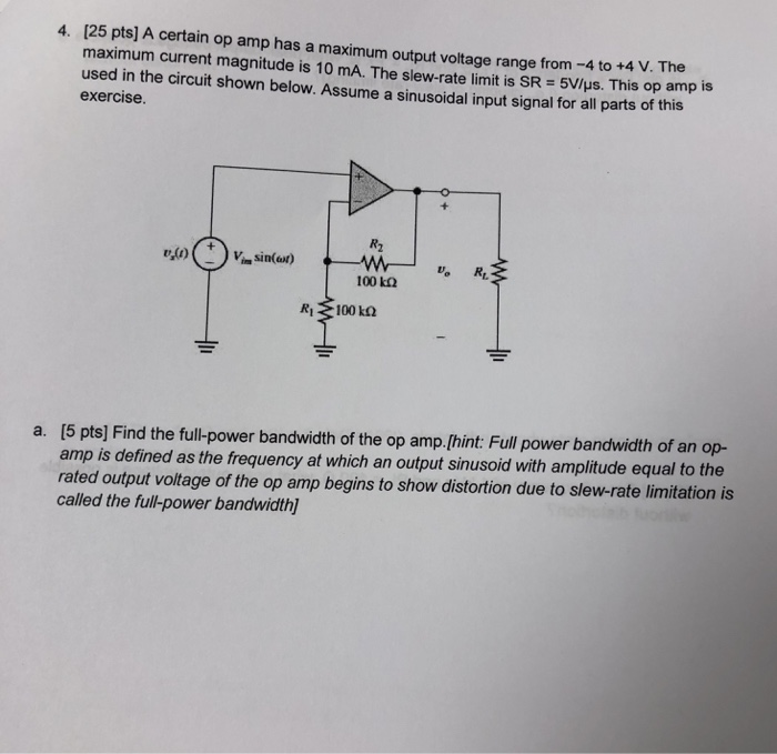 Solved [25 pts] A certain op amp has a maximum output | Chegg.com