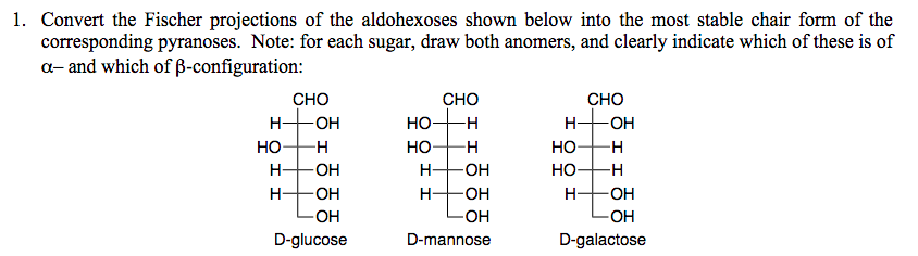 Solved 1. Convert the Fischer projections of the aldohexoses | Chegg.com