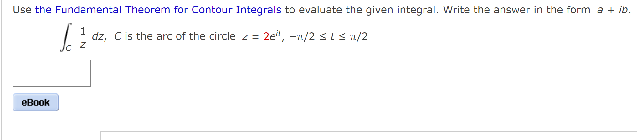 Solved Use the Fundamental Theorem for Contour Integrals to | Chegg.com