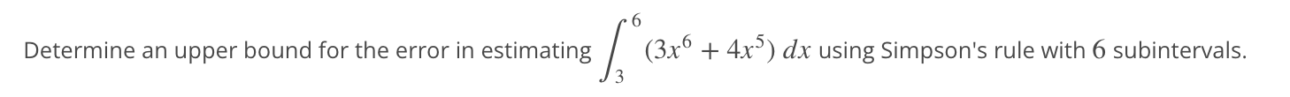 Solved Determine an upper bound for the error in estimating | Chegg.com