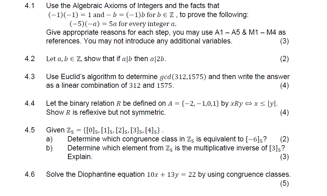 Solved 4.1 Use the Algebraic Axioms of Integers and the | Chegg.com