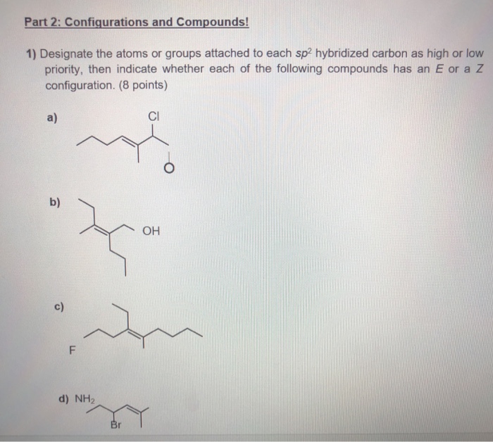 Solved Part 2: Configurations and Compounds! 1) Designate | Chegg.com