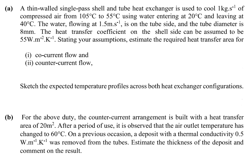 Solved 1) A thin-walled single-pass shell and tube heat | Chegg.com