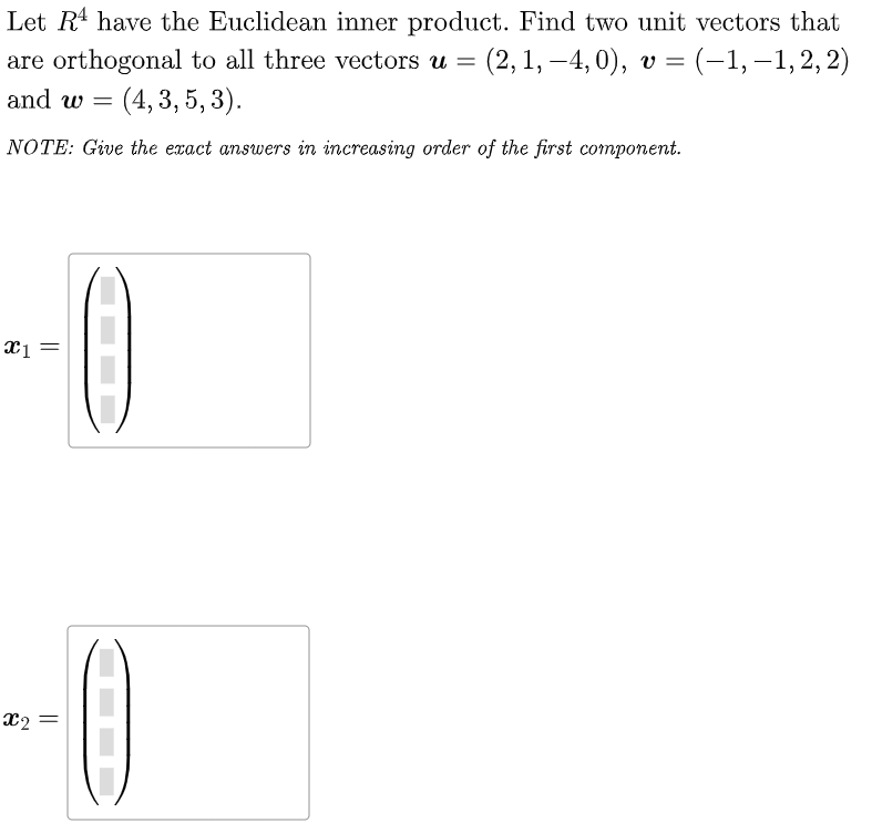 Solved Let \\( R^{4} \\) have the Euclidean inner product. | Chegg.com