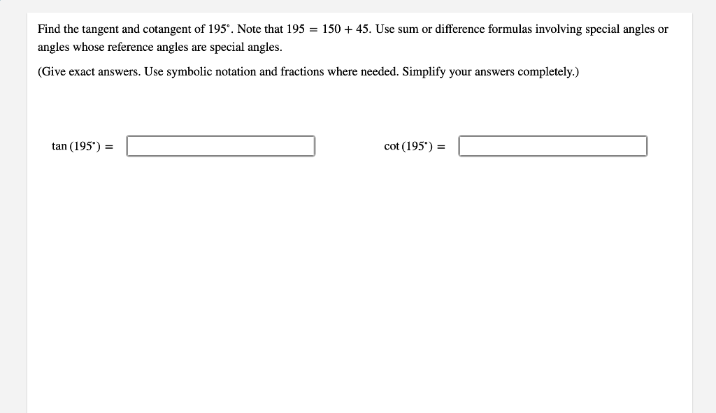 Solved Find the tangent and cotangent of 1959. Note that 195 | Chegg.com