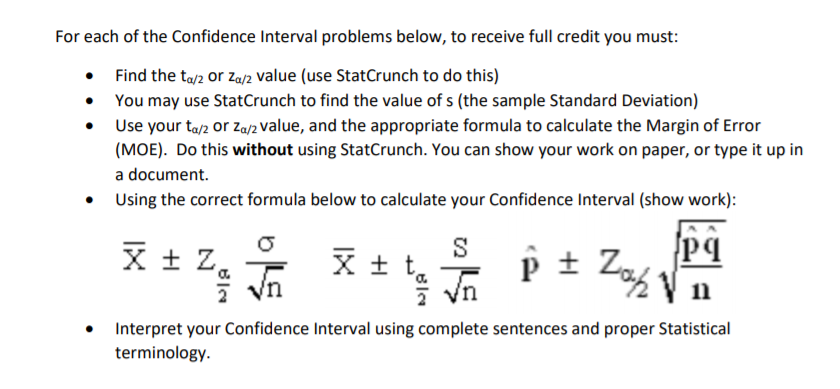 Solved For each of the Confidence Interval problems below, | Chegg.com