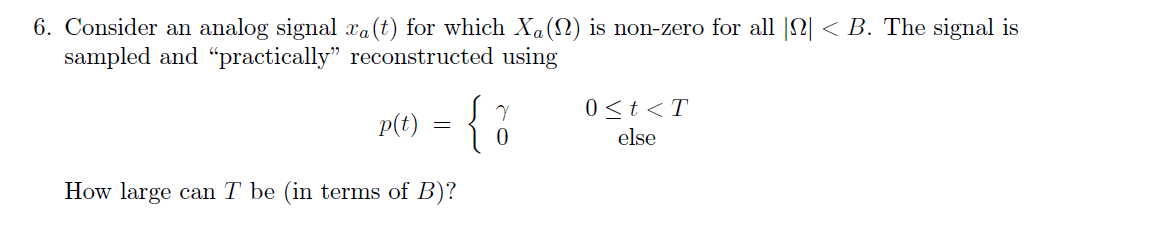 Solved 6. Consider an analog signal xa(t) for which Xa(12) | Chegg.com