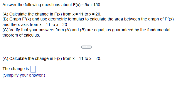 Solved (A) ﻿Calculate the change in F(x) ﻿from x=11 ﻿to | Chegg.com