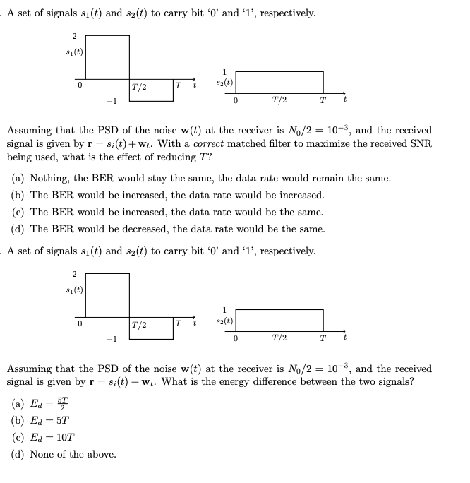 Solved A set of signals s1(t) ﻿and s2(t) ﻿to carry bit ' 0 ' | Chegg.com