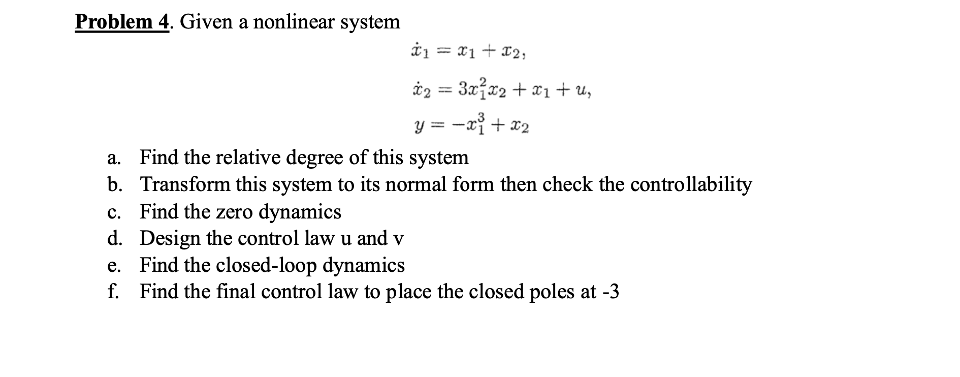 Solved Problem 4. Given a nonlinear system | Chegg.com