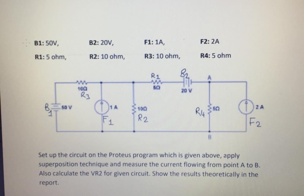 B1: 50V, B2: 20V, F1: 1A, F2: 2A R1: 5 ohm, R2: 10 | Chegg.com