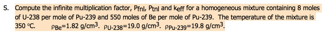 S. Compute the infinite multiplication factor, Pfnl, | Chegg.com