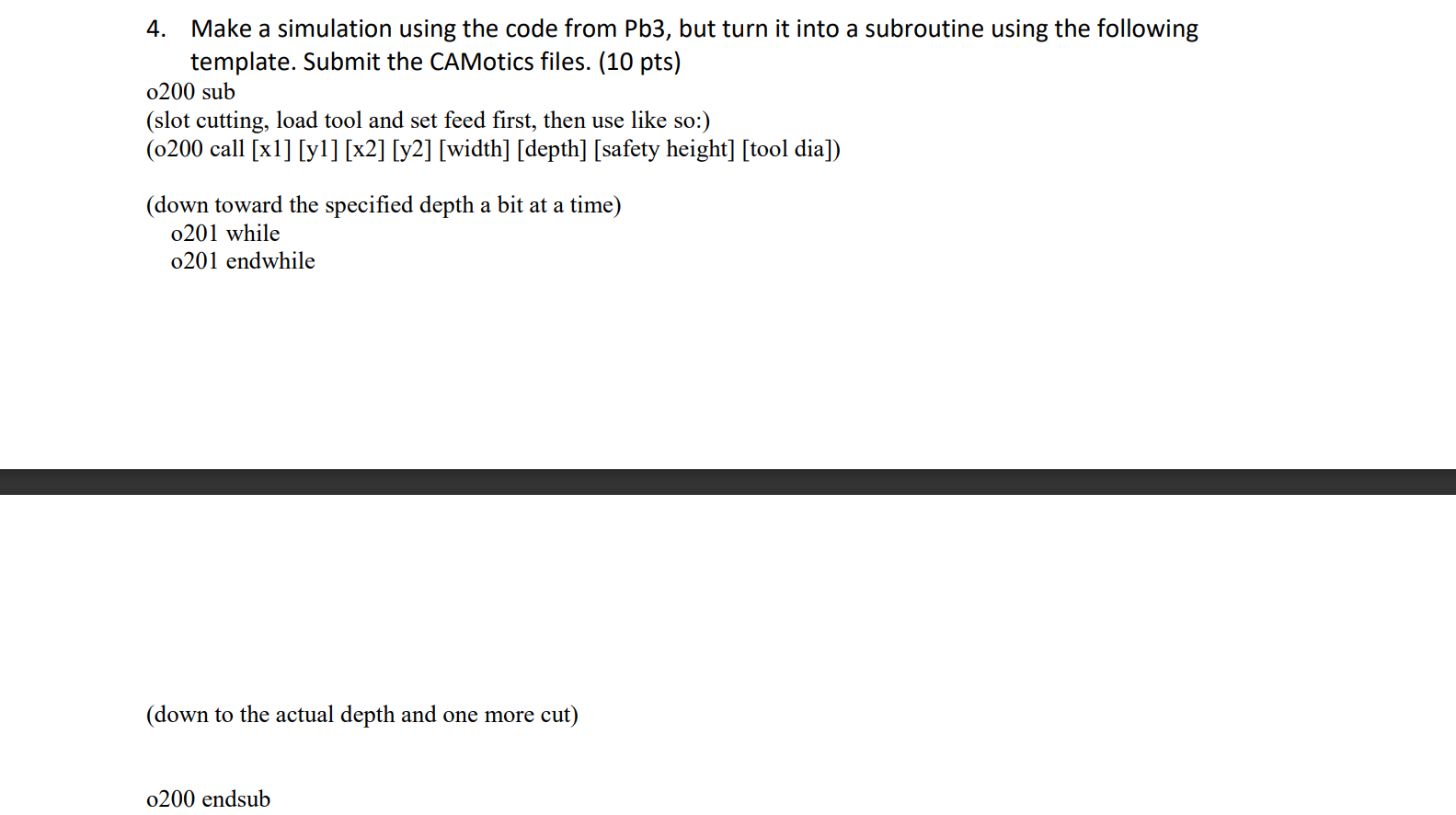 Solved 3. Write a G-Code script to cut the slot shown by | Chegg.com