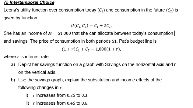 A) Intertemporal Choice Leena's utility function over | Chegg.com
