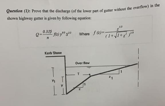 Solved Question (1): Prove that the discharge (of the lower | Chegg.com