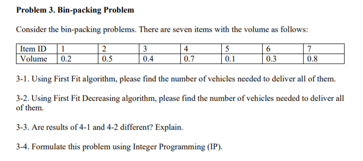 Problem 3. Bin-packing Problem Consider the | Chegg.com