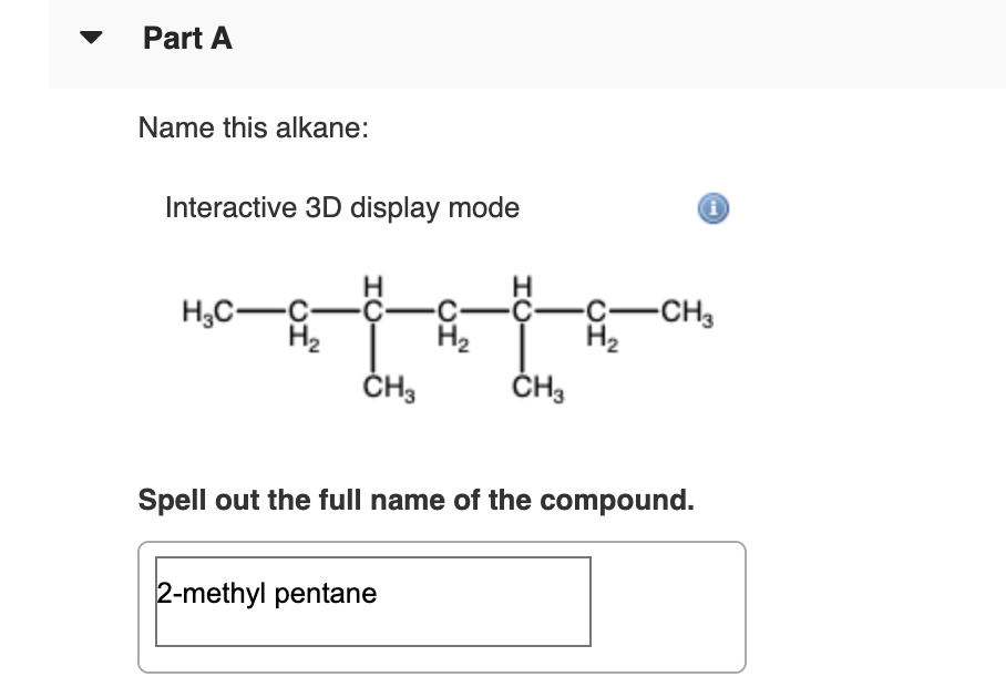 Solved Part A Name this alkane: CH3-CH2-CH-CH2-CH2-CH3 | CH3 | Chegg.com