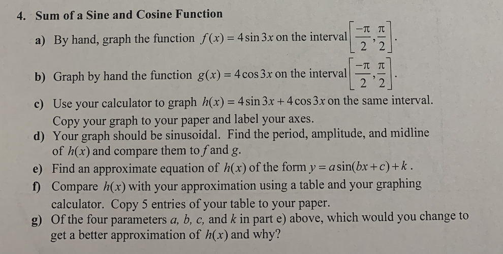 4. Sum of a Sine and Cosine Function a) By hand, | Chegg.com