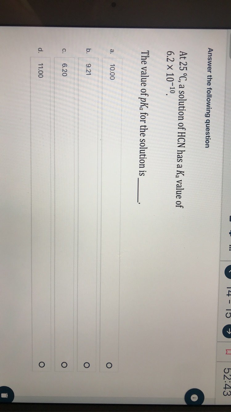 Solved 14 - 15 52:43 Answer the following question At 25 °C, | Chegg.com