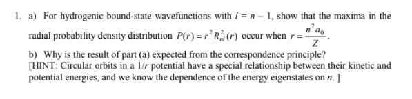Solved 7 1. a) For hydrogenic bound-state wavefunctions with | Chegg.com