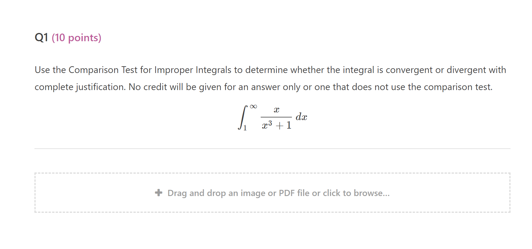 Solved Q1 (10 points) Use the Comparison Test for Improper | Chegg.com