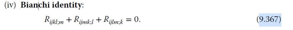 Solved (iv) Bianchi identity: Rijkl;m + Rijmk;l + Rijlm;k = | Chegg.com