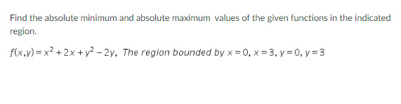 Solved Find the absolute minimum and absolute maximum values | Chegg.com