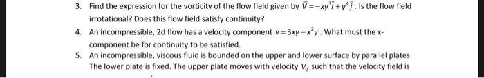 Solved 3. Find the expression for the vorticity of the flow | Chegg.com