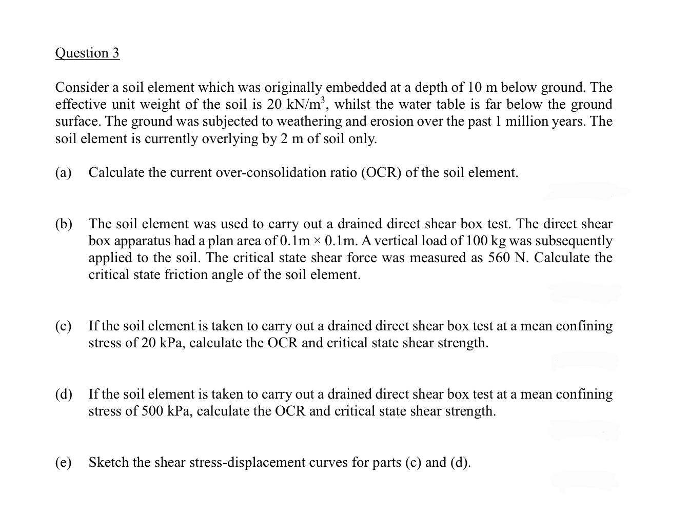 Solved Question 3 Consider a soil element which was | Chegg.com