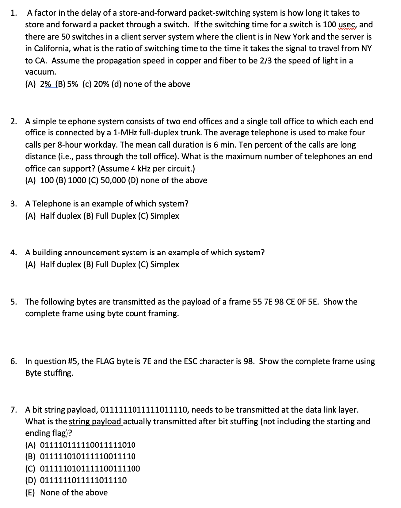 Solved 1. A factor in the delay of a store-and-forward | Chegg.com