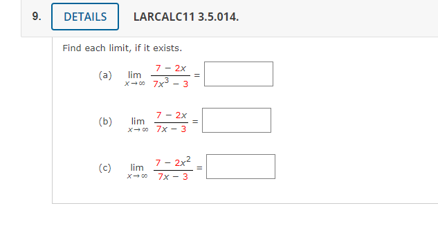 Solved 9. DETAILS LARCALC11 3.5.014. Find each limit, if it | Chegg.com