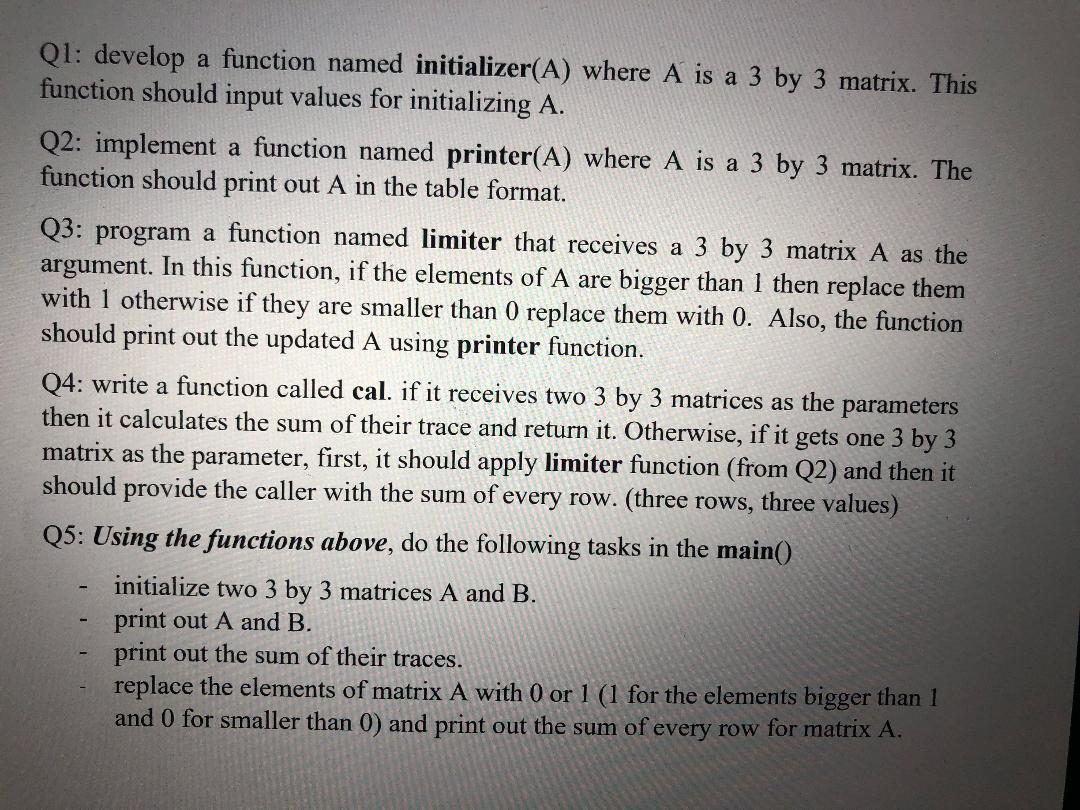 Solved Q1: develop a function named initializer(A) where A | Chegg.com
