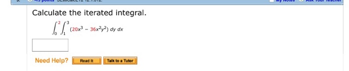 Solved Calculate the iterated integral (20x3-3622) dy dx | Chegg.com