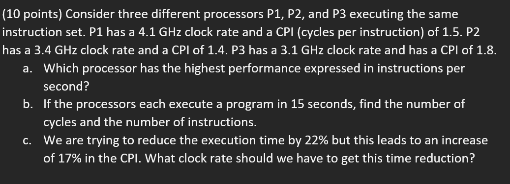 Solved (10 points) Consider three different processors | Chegg.com