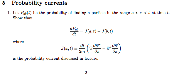 Solved 5 Probability currents 1. Let Pab(t) be the | Chegg.com