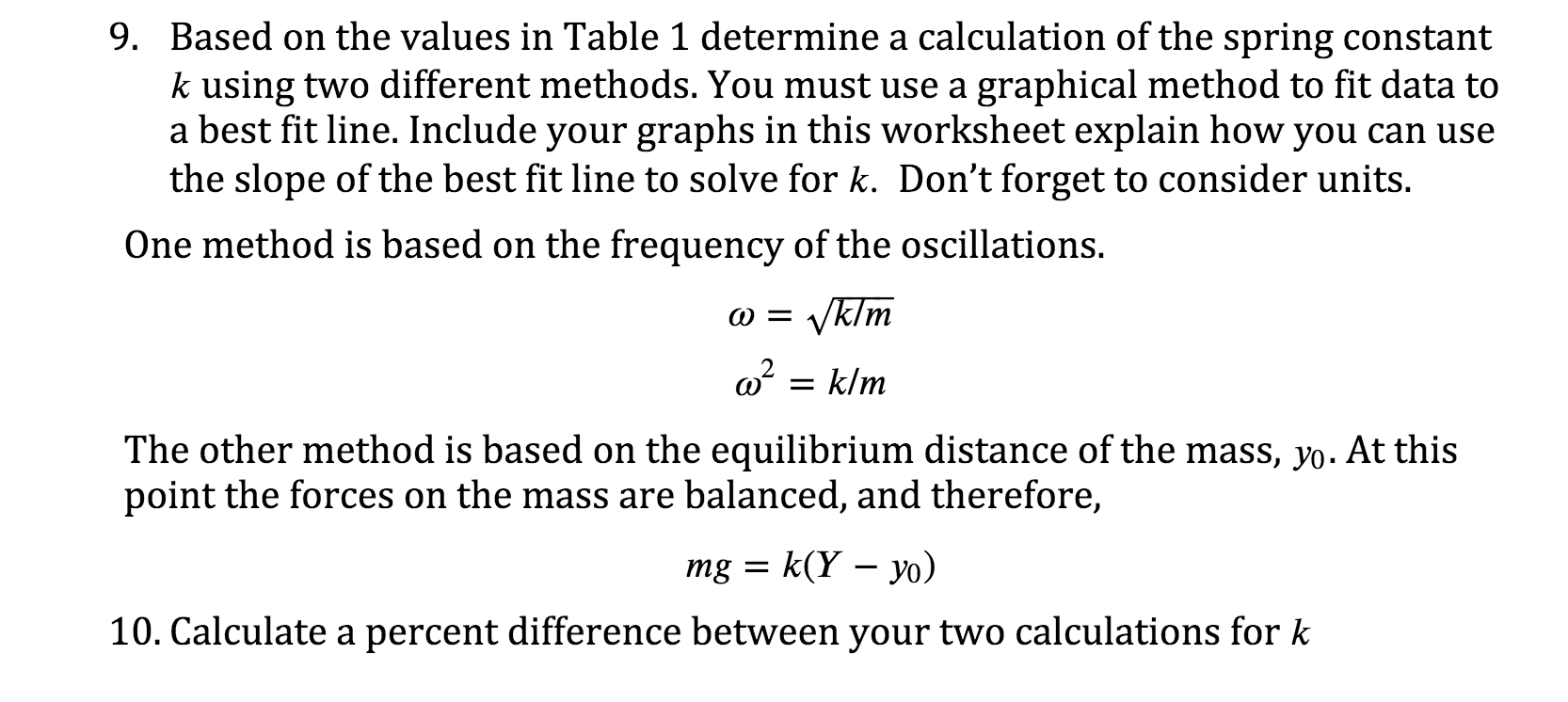 9. Based on the values in Table 1 determine a | Chegg.com