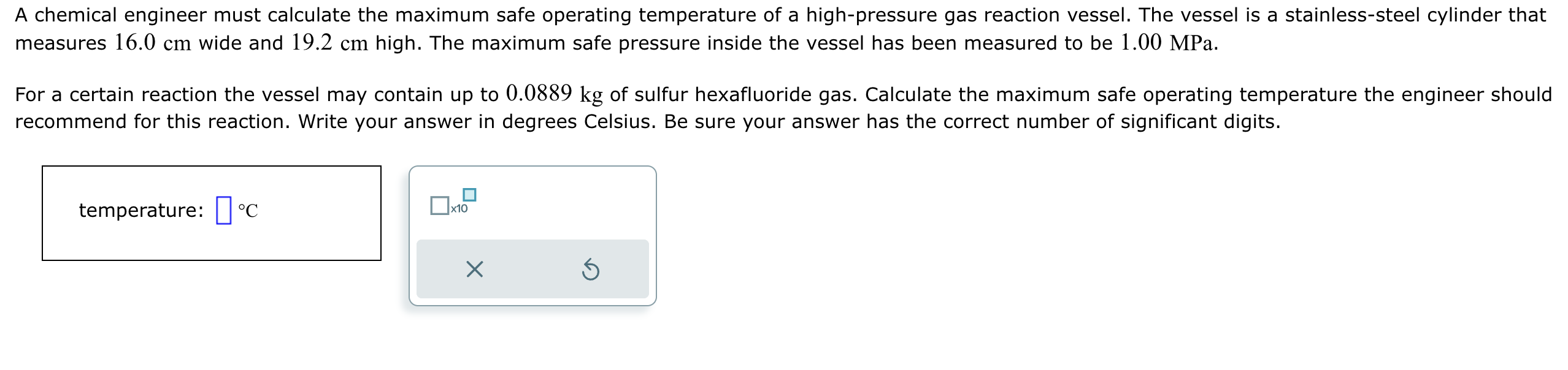 Solved A chemical engineer must calculate the maximum safe | Chegg.com