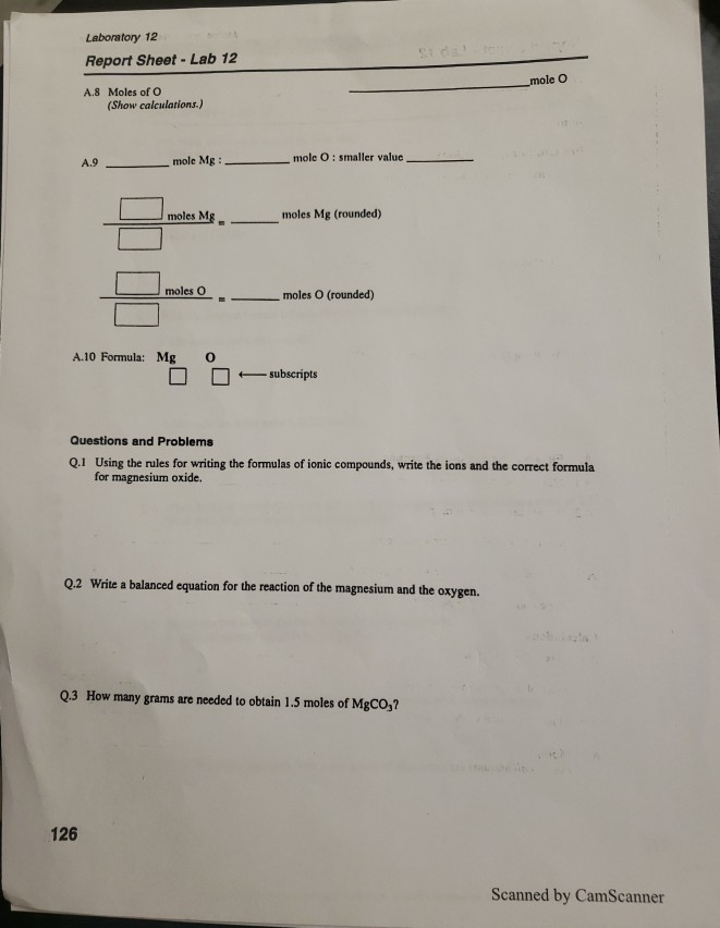 Solved Laboratory 12 Report Sheet -Lab 12 A.8 Moles of O | Chegg.com