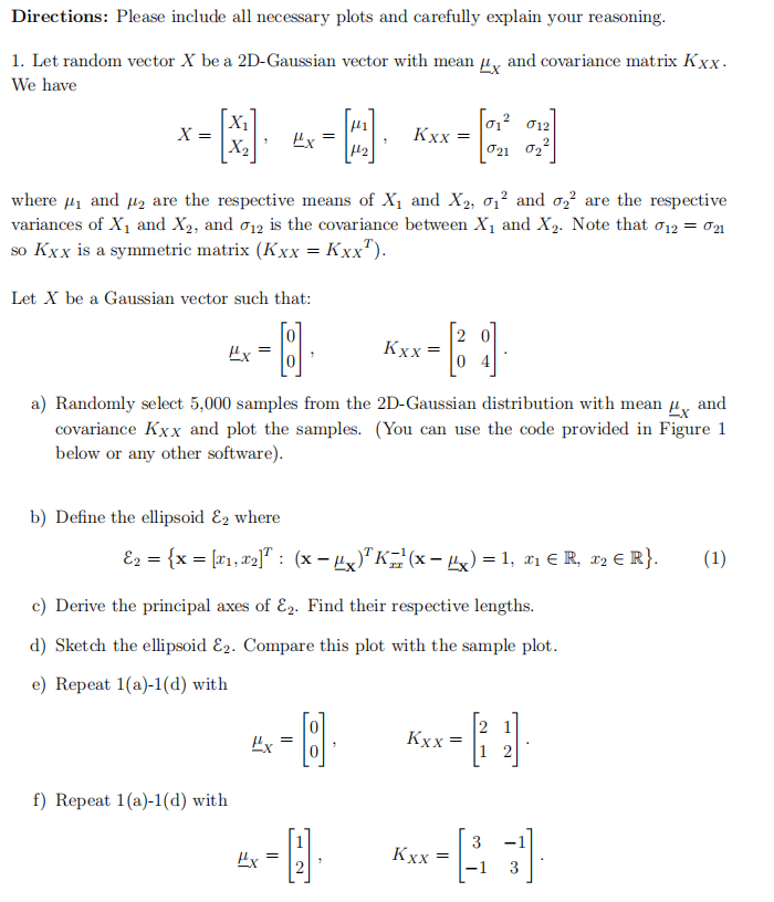 Solved 1. Let random vector X be a 2D-Gaussian vector with | Chegg.com