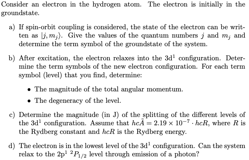 Solved Consider An Electron In The Hydrogen Atom The