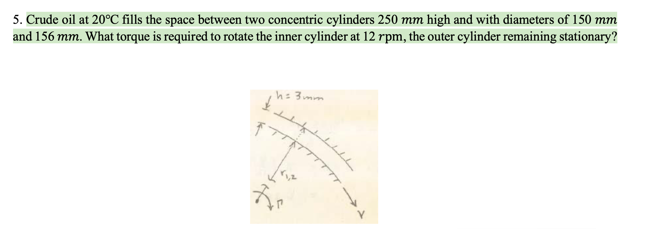 Solved 5. Crude oil at 20°C fills the space between two | Chegg.com