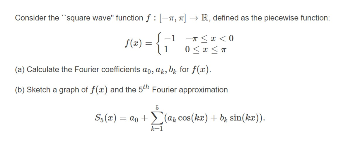 Solved Consider the “square wave" function f :(-, + R, | Chegg.com