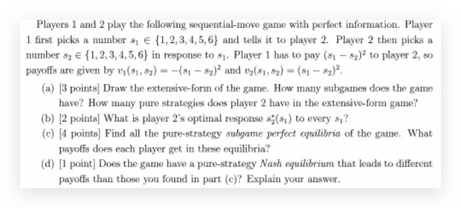 Players 1 and 2 play the following sequential-move | Chegg.com