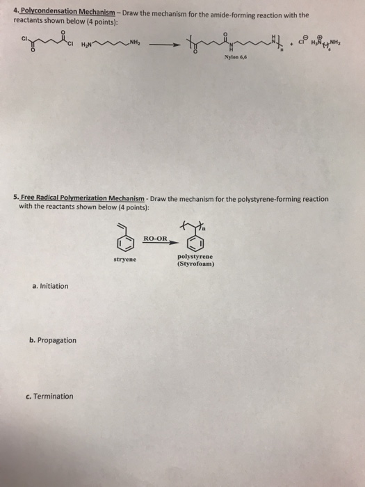 Solved 4. Polycondensation Mechanism- Draw the mechanism for | Chegg.com