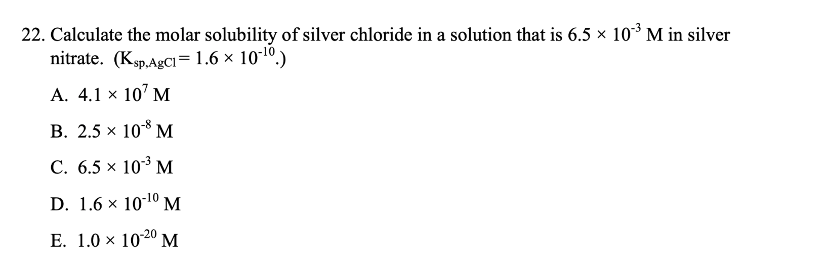 Solved 22. Calculate the molar solubility of silver chloride | Chegg.com