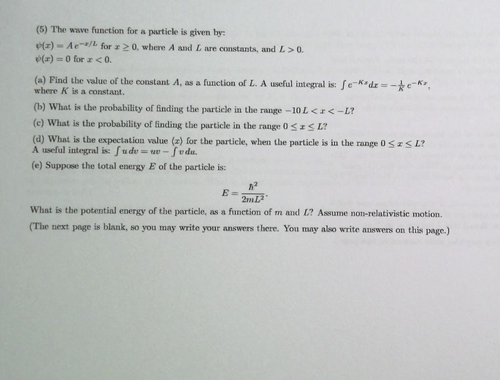 Solved (5) The wave function for a particle is given by: (3) | Chegg.com